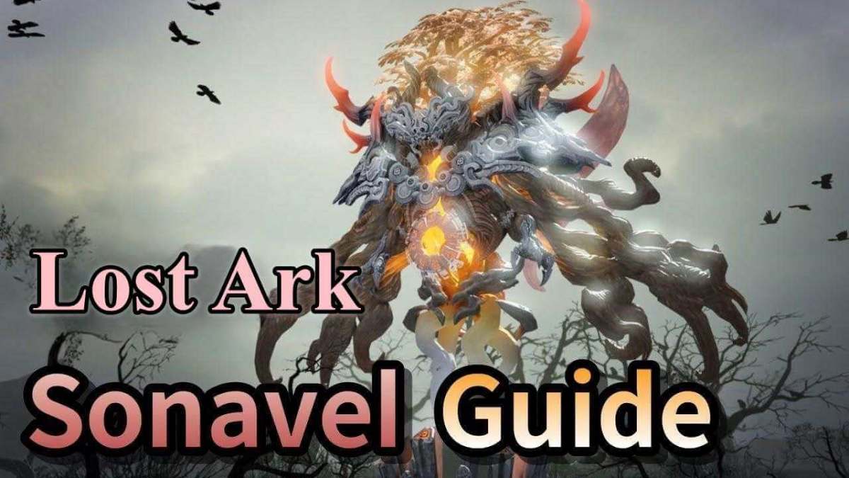 Lost Ark Level 7 Guardian Raids Guide: Sonavel